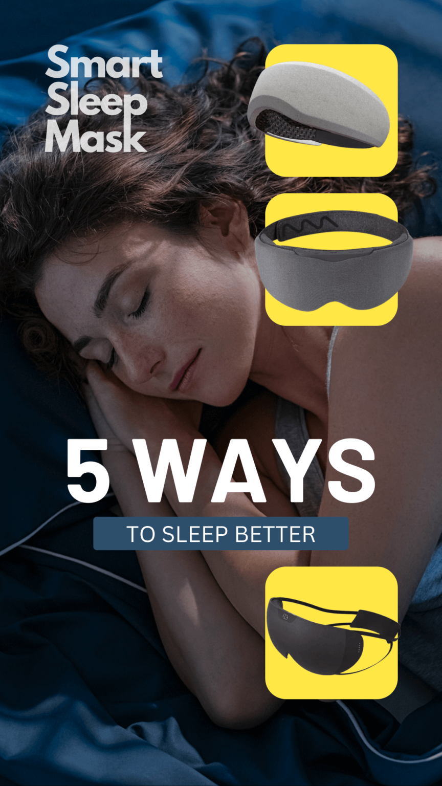 Smart Sleep Mask (Better Routine): 4 Best Technologies to Enhance ...